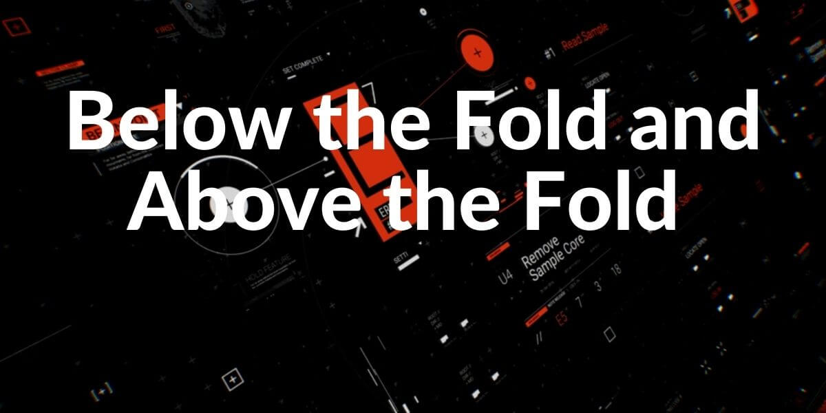 Above the Fold and Below the Fold: Differences and Definitions ...