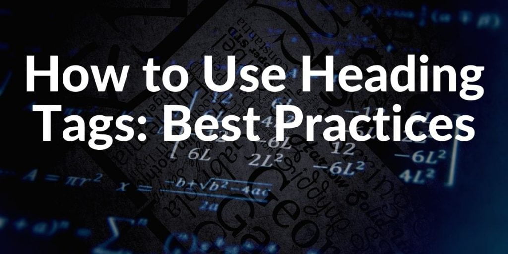 What are Heading Tags: How to Use Heading Tags, Best Practices ...