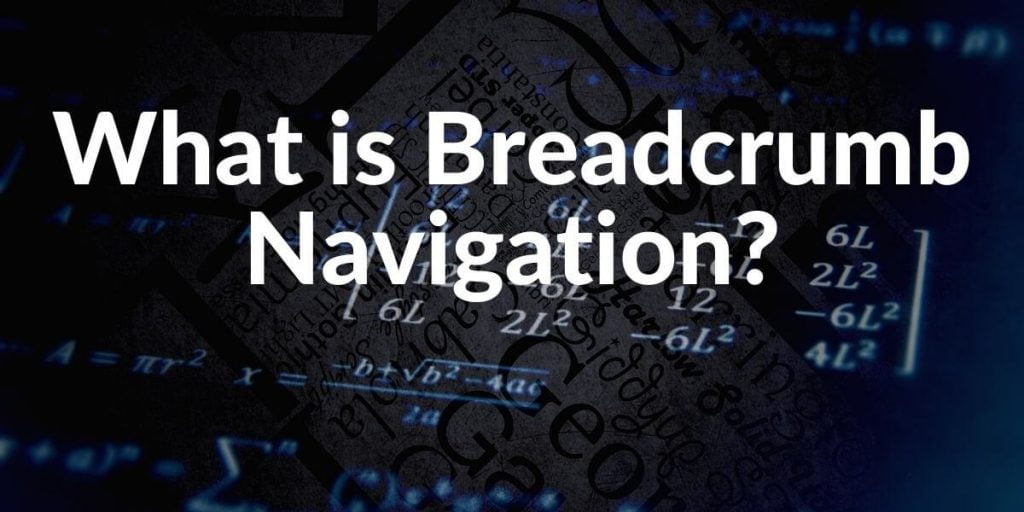 Breadcrumb Navigation: Importance for SEO and UX - Holistic SEO